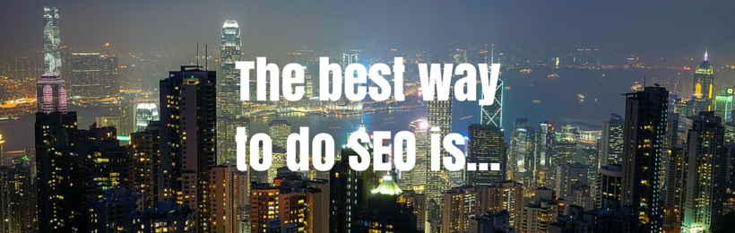 The Best Way To Do SEO Is… – Best San Diego Web Designer